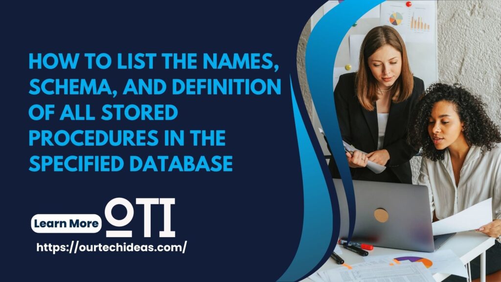 How To List The Names Schema And Definition Of All Stored Procedures In The Specified Database