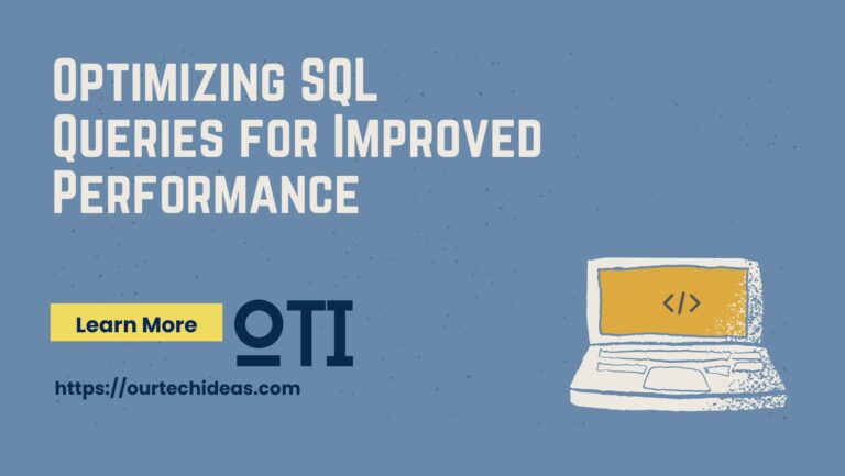 Optimizing Sql Queries For Improved Performance Our Tech Ideas