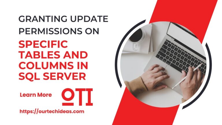 Granting Update Permissions On Specific Tables And Columns In Sql Server Our Tech Ideas